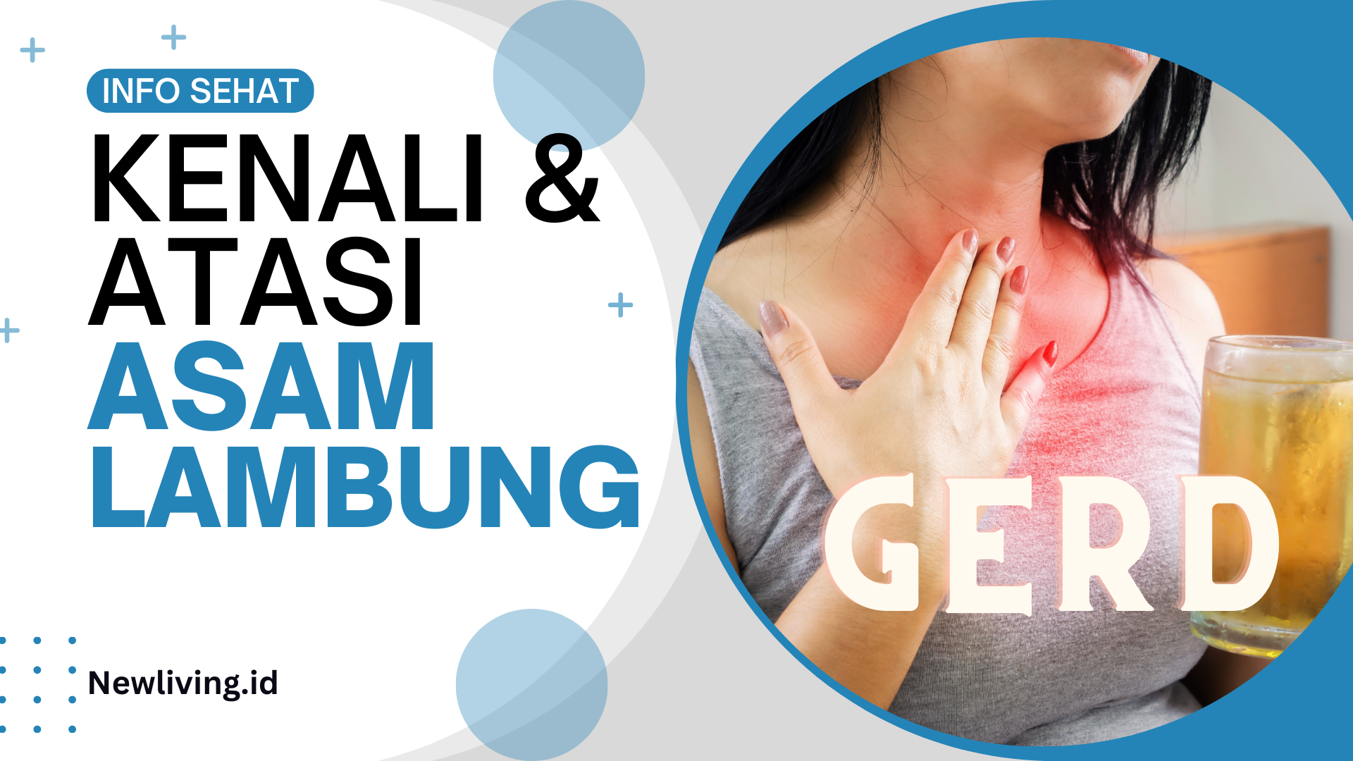 Mengenal Bahaya GERD, Cara Mencegah dan Mengatasinya – NEWLIVING.ID